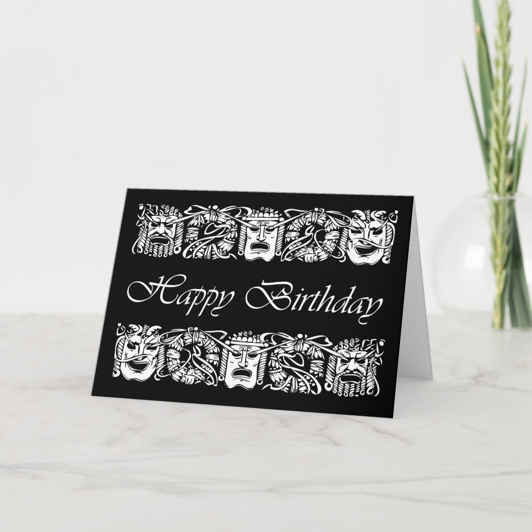 Happy Birthday for Actor, Theatre Peformance Masks Card | Zazzle