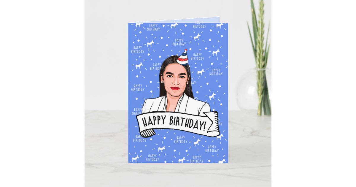 Happy Birthday from AOC Card | Zazzle