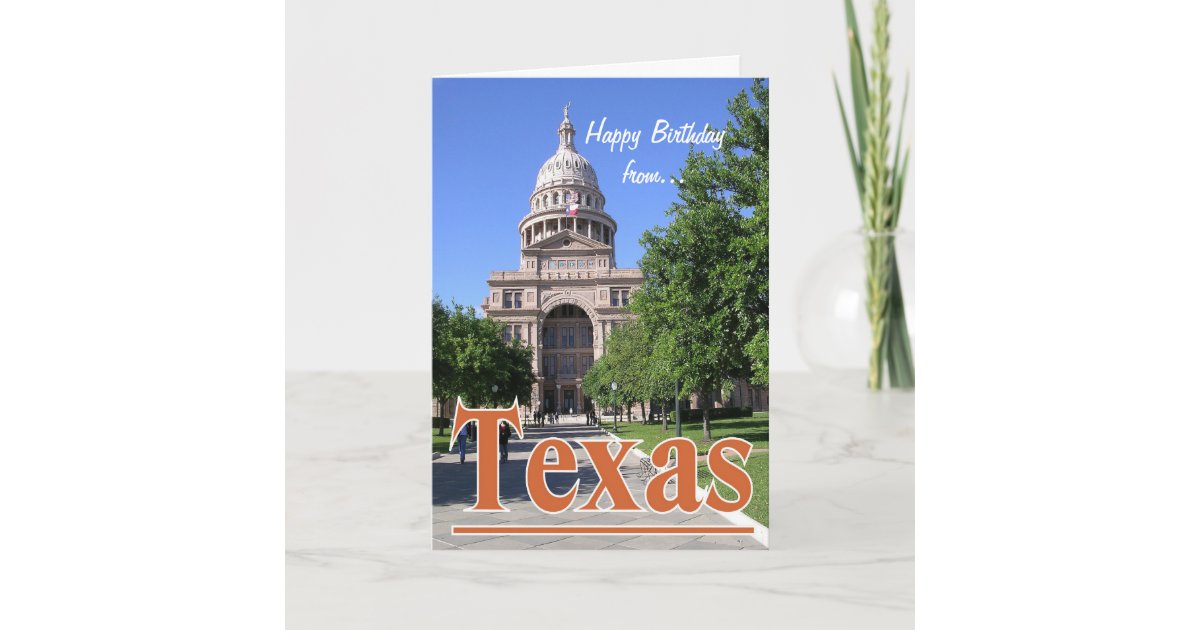 Happy Birthday from Texas/Austin State Capitol Card | Zazzle