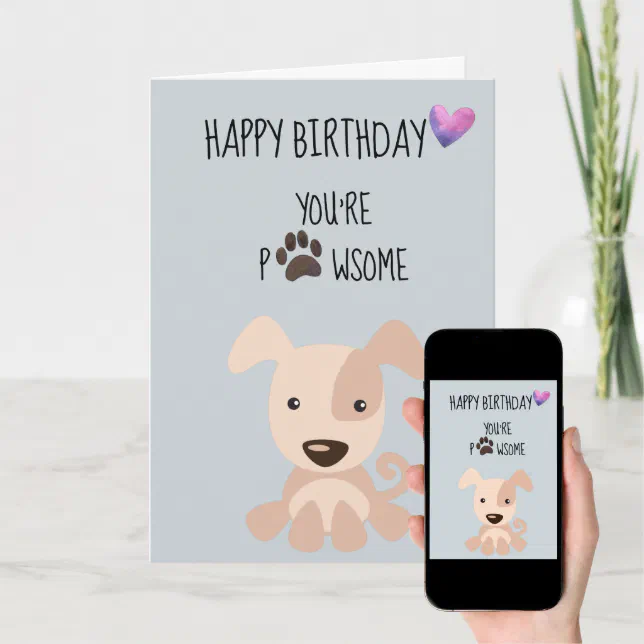 Happy Birthday From The Dog You're Pawsome Paw Card | Zazzle