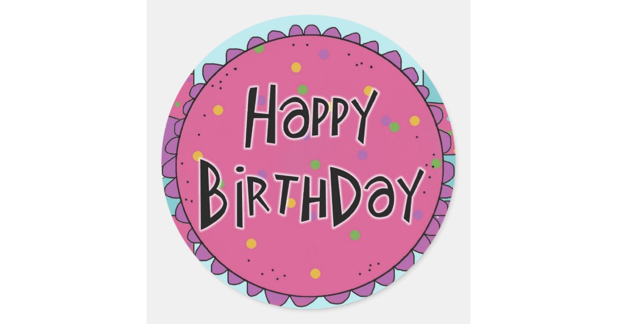 Happy Birthday Fun Stickers | Zazzle