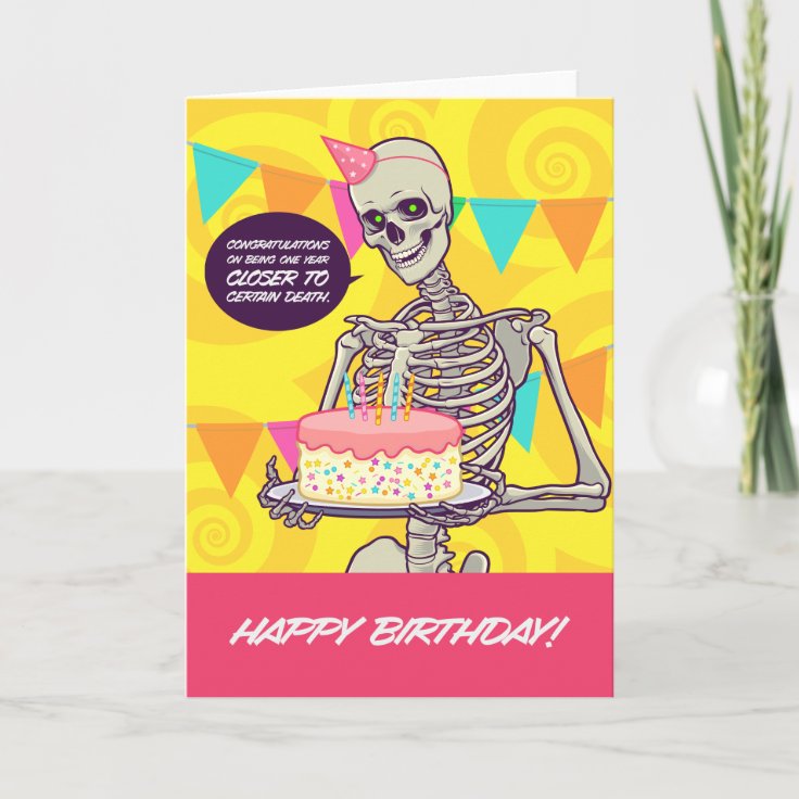 Happy Birthday | Funny Skeleton Card | Zazzle