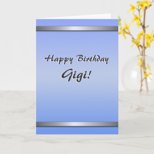 Happy Birthday Gigi card (simple, blank on inside) | Zazzle