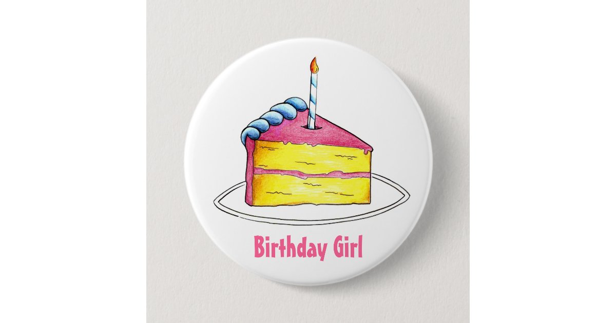 Happy Birthday Girl Pink Layer Cake Slice Candle Pinback Button | Zazzle