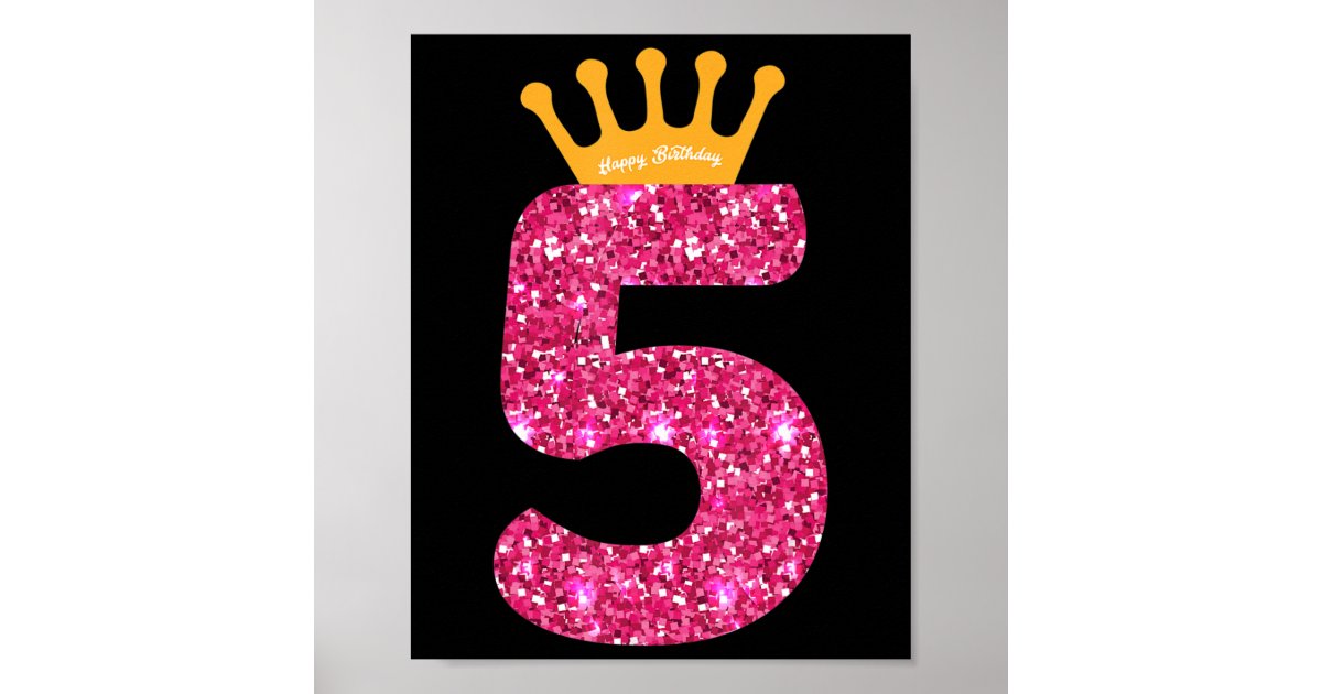 Happy Birthday , Girls 5th Party 5 Years Old Bday Poster | Zazzle