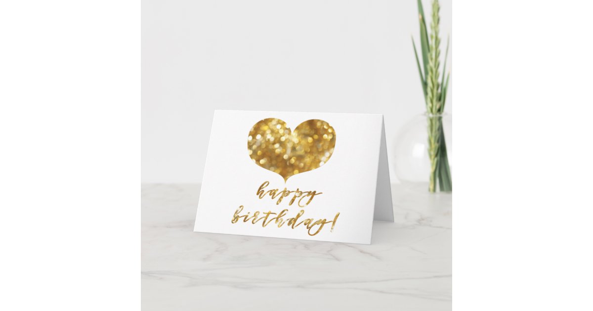 Happy Birthday! Glamorous Gold Sparkles Heart Card | Zazzle