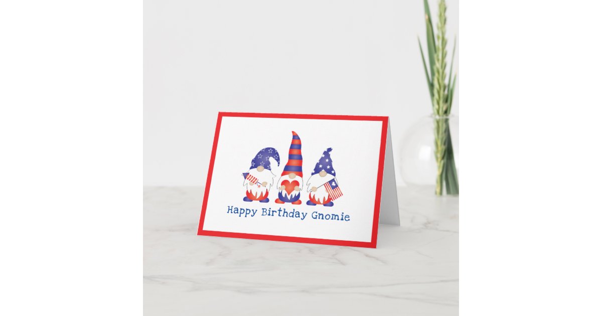 Happy Birthday Gnomie Red White Blue Card | Zazzle