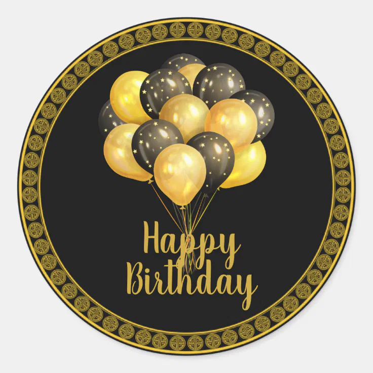 Happy Birthday, gold and black, Classic Round Sticker | Zazzle