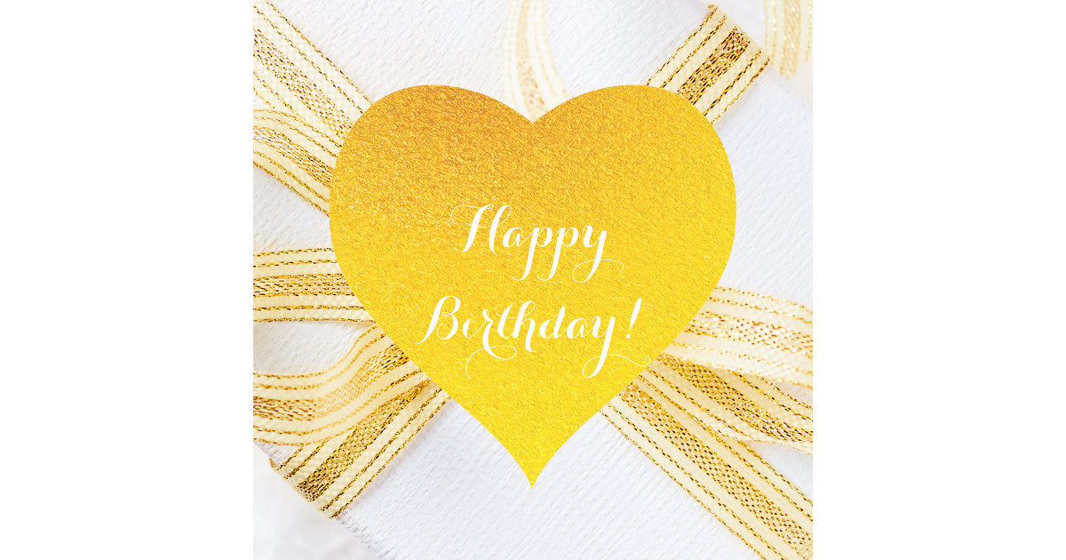 Happy Birthday gold Heart Sticker | Zazzle