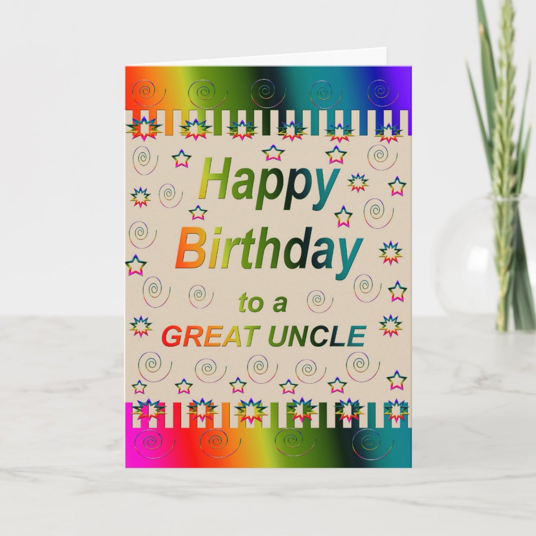 HAPPY BIRTHDAY Great Uncle Card | Zazzle