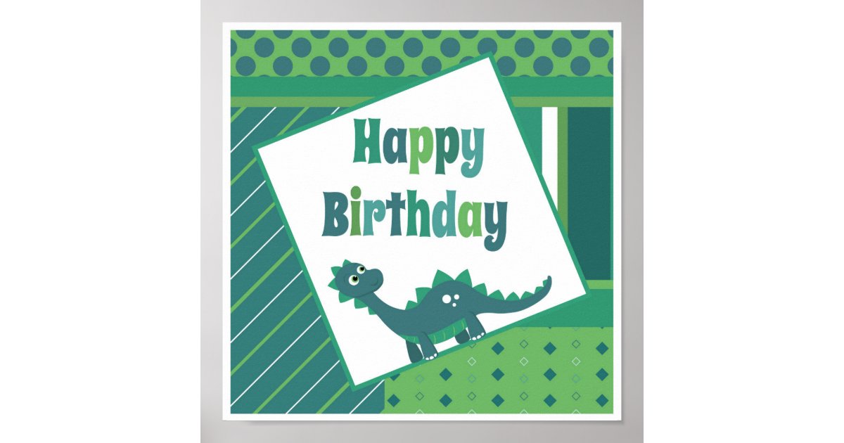 Happy birthday green/ blue dinosaur poster. poster | Zazzle