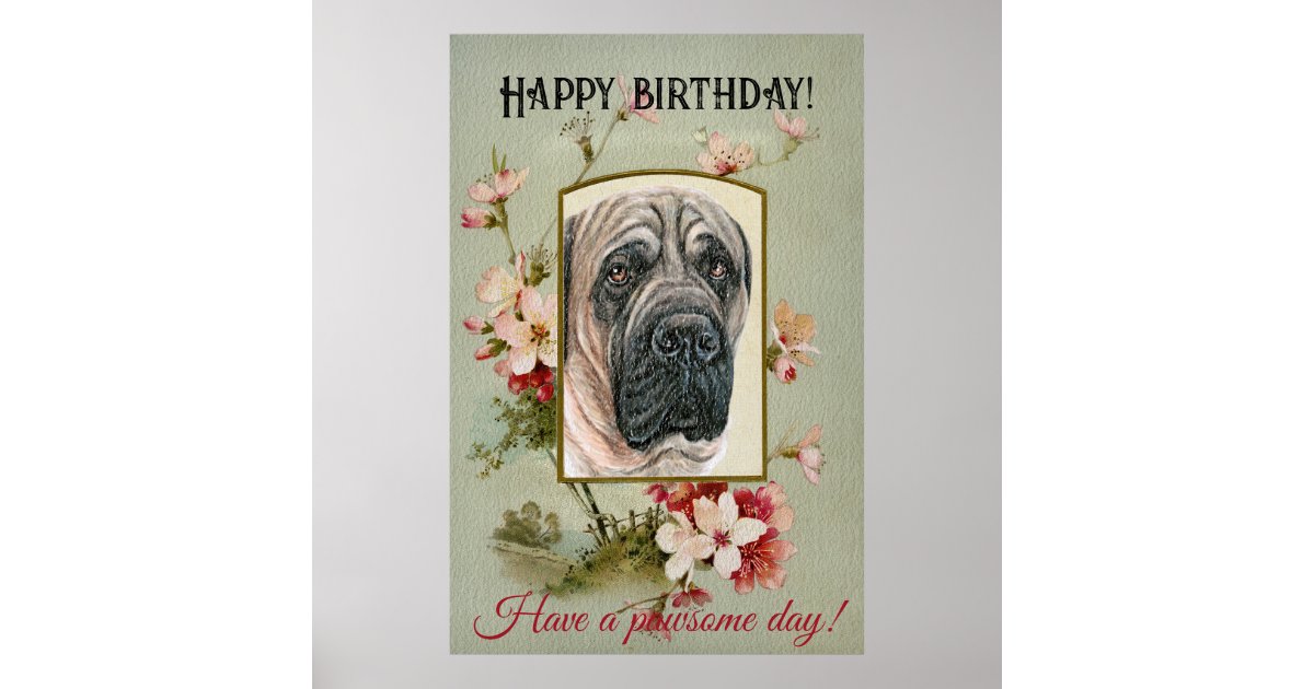 Happy Birthday Greetings English mastiff Poster | Zazzle
