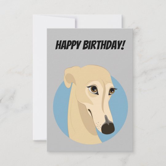 Happy Birthday Greyhound Card | Zazzle.com