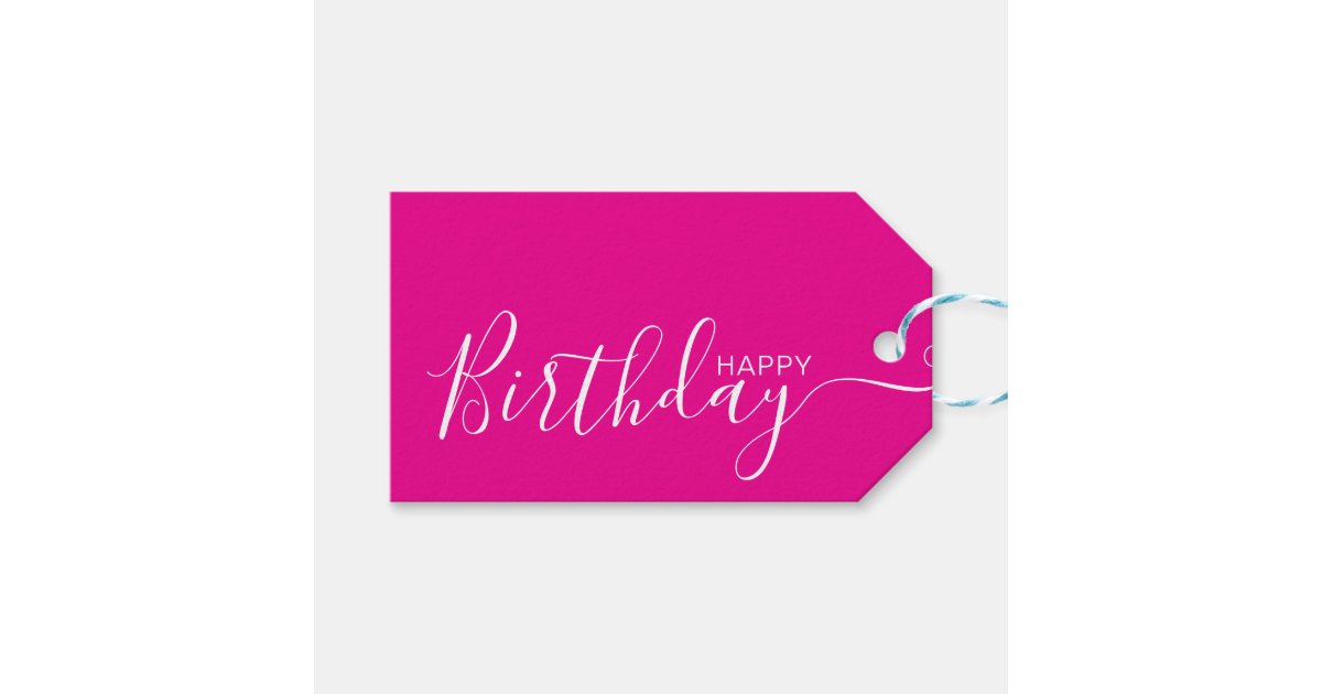Happy Birthday Hot Pink White Modern Gift Tags | Zazzle