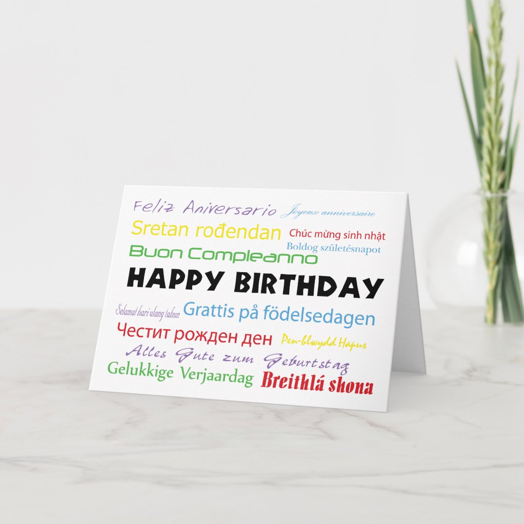 Happy Birthday in Many Languages Card | Zazzle