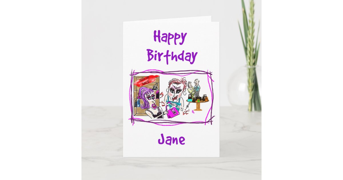 Happy Birthday - Jane Card | Zazzle