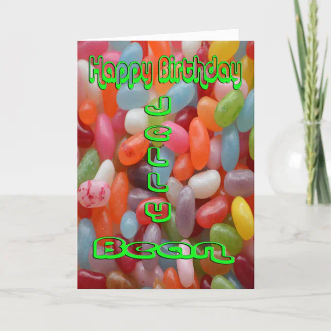 Happy Birthday Jelly Bean Card | Zazzle