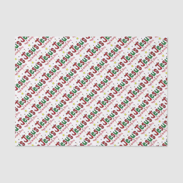 Happy Birthday Jesus Tissue Paper | Zazzle