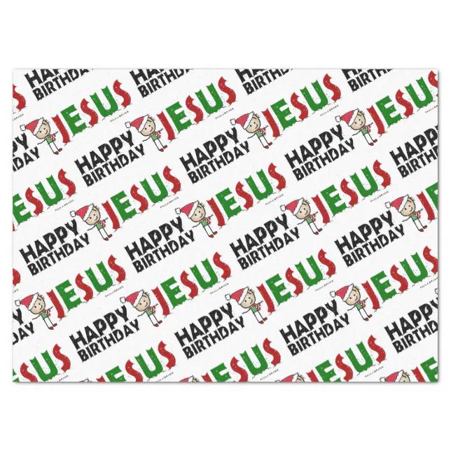 Happy Birthday Jesus Tissue Paper | Zazzle