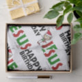 Happy Birthday Jesus Tissue Paper | Zazzle