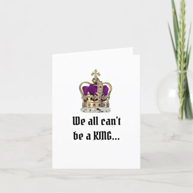 Happy Birthday King Folded Greeting Card | Zazzle