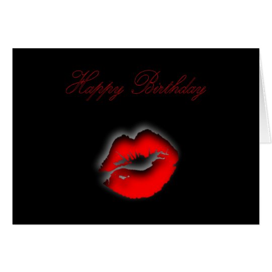 Happy Birthday kiss lips romantic Birthday Card | Zazzle.com