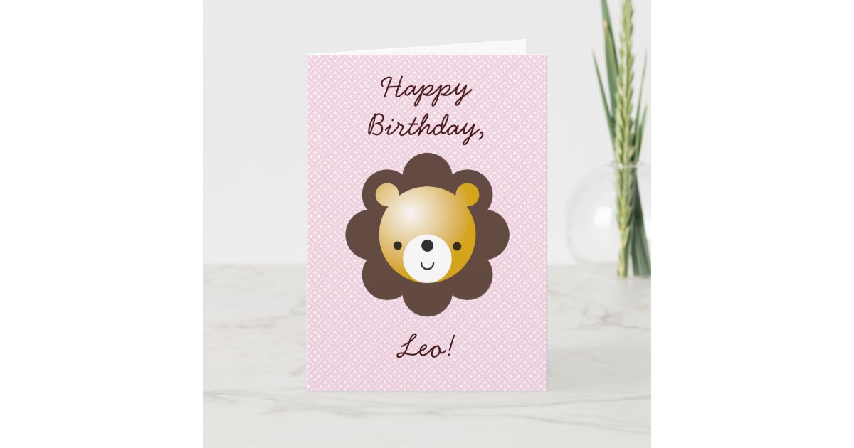 Happy Birthday, Leo! Card | Zazzle