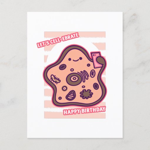 Happy birthday lets celebrate biology cell pun postcard | Zazzle