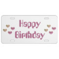 Happy Birthday License Plate by dalDesignNZ | Zazzle