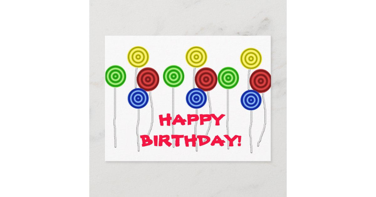 Happy Birthday lollipops Postcard | Zazzle
