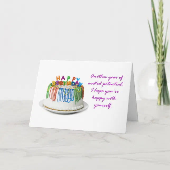 Happy Birthday, Loser Card | Zazzle