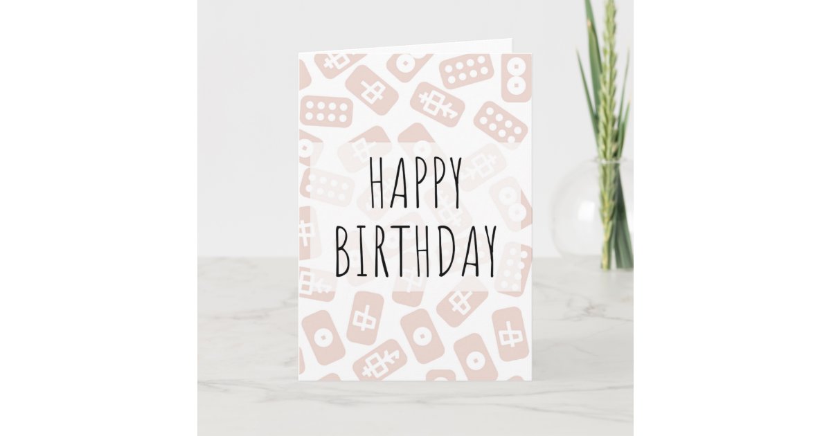 Happy birthday - mahjong tiles light pink card | Zazzle