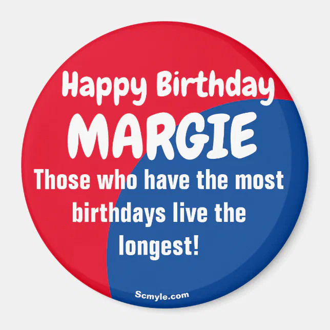 Happy Birthday MARGIE large red/blue magnet | Zazzle