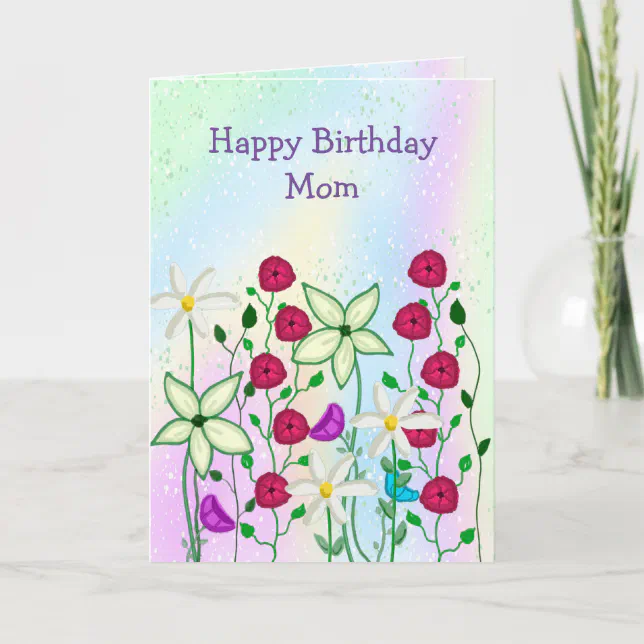 Happy Birthday Mom, Pretty Floral Card | Zazzle