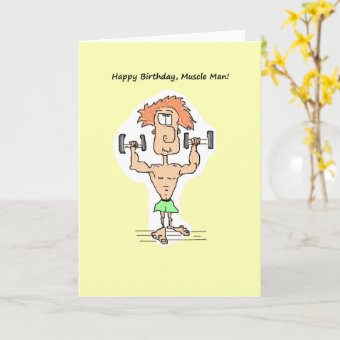Happy Birthday, Muscle Man Card. Card | Zazzle