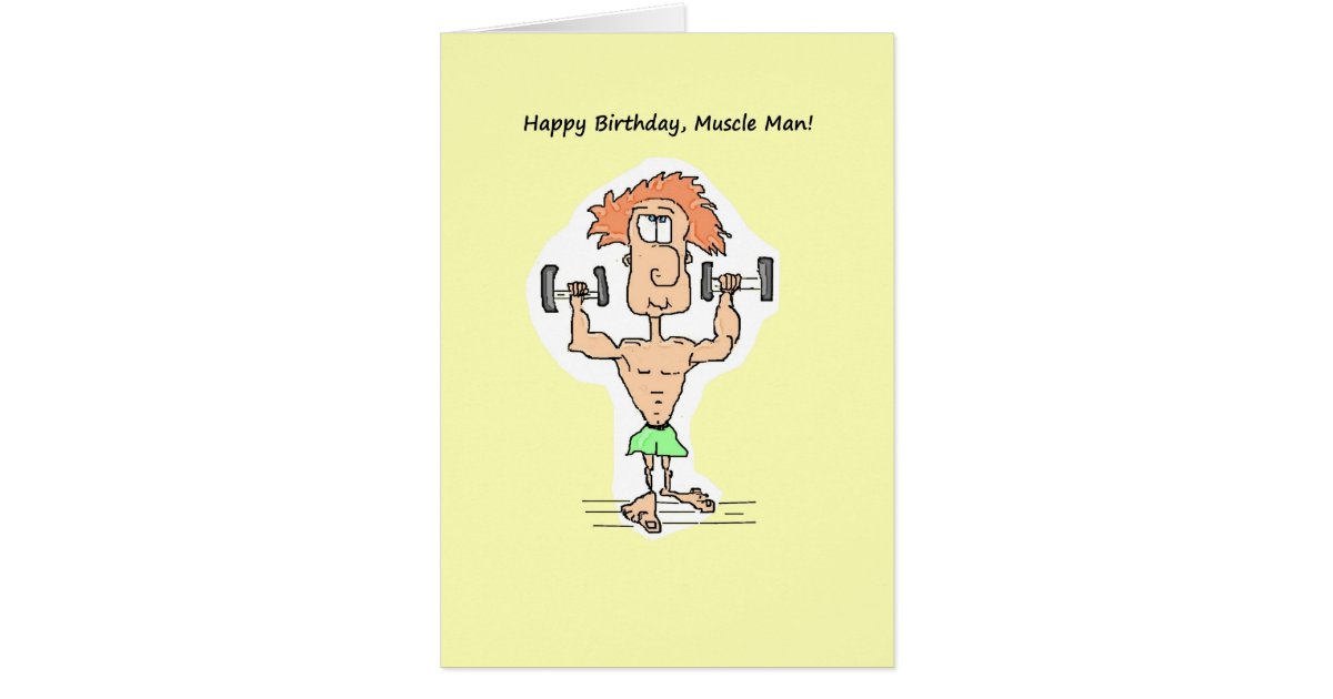 Happy Birthday Muscle Man Card Card