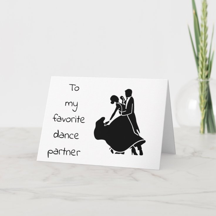 HAPPY BIRTHDAY "MY FAVORITE DANCE PARTNER' CARD | Zazzle