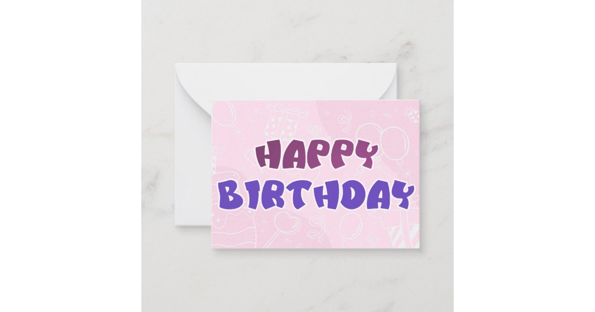 Happy Birthday Note Card | Zazzle