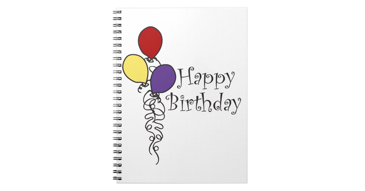 Happy Birthday Notebook | Zazzle