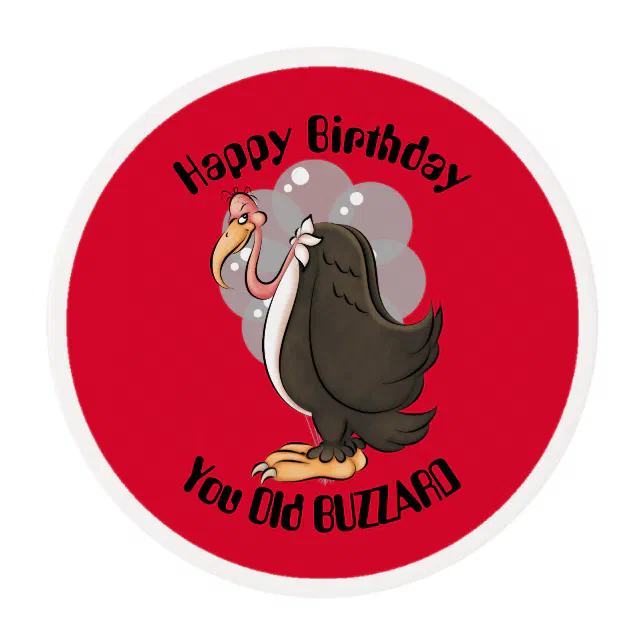 Happy Birthday old buzzard cupcake party round Edible Frosting Rounds ...