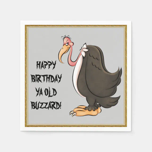Happy Birthday Old Buzzard paper napkins | Zazzle
