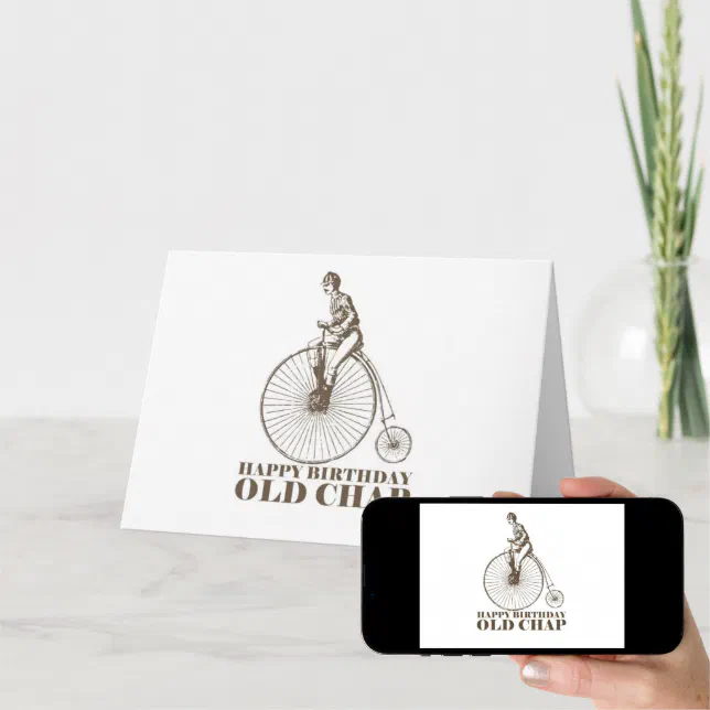 Happy Birthday Old Chap Card | Zazzle