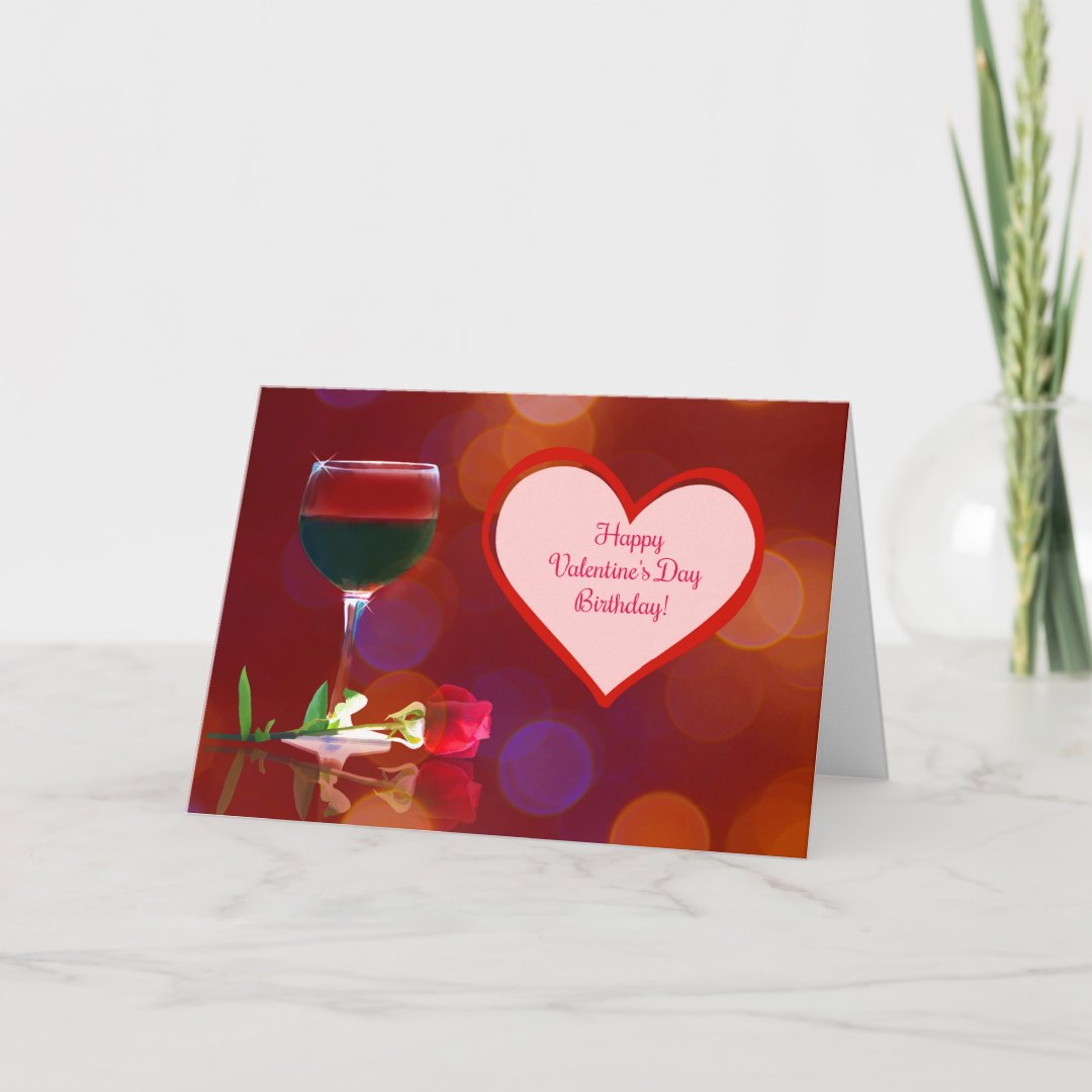 Happy Birthday on Valentine's Day Card | Zazzle