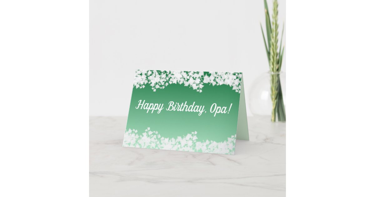 Happy Birthday, Opa! Card | Zazzle