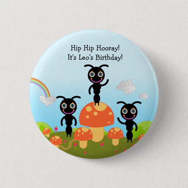Happy Birthday Party with the ants Pinback Button | Zazzle