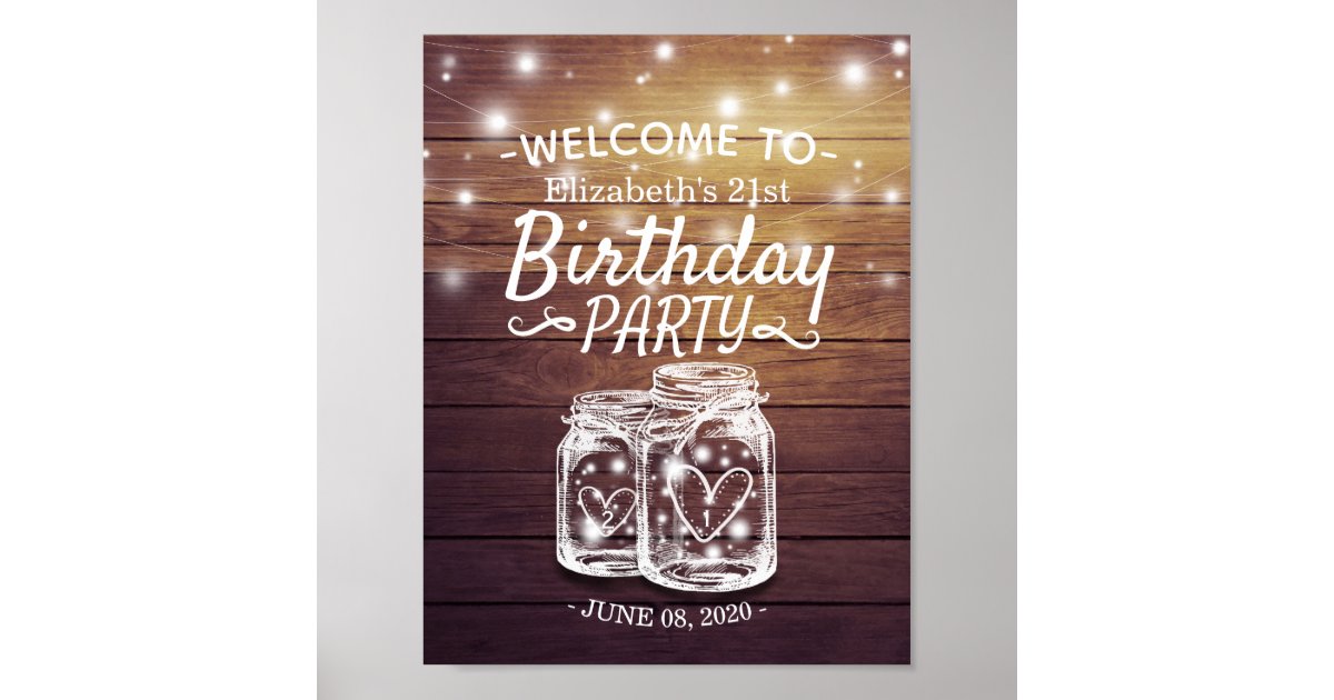 Happy Birthday Party Wood Mason Jar Lights Welcome Poster | Zazzle