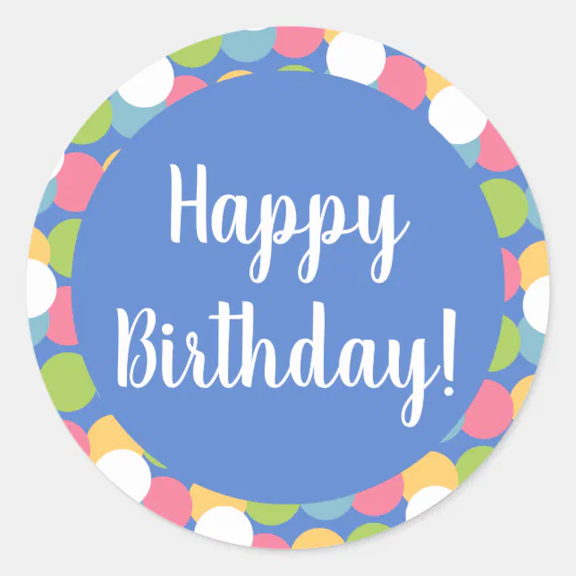 Happy Birthday Pastel Blue Colorful Polka Dot Classic Round Sticker ...