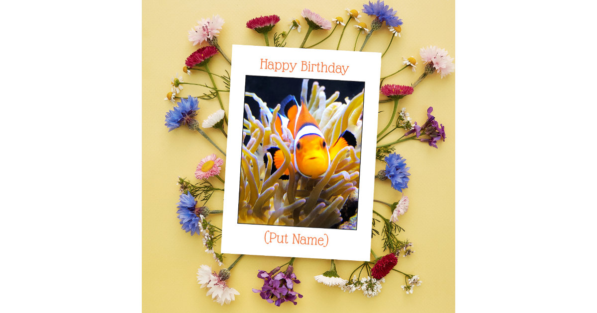 Happy Birthday Personalize Clown Fish Card | Zazzle