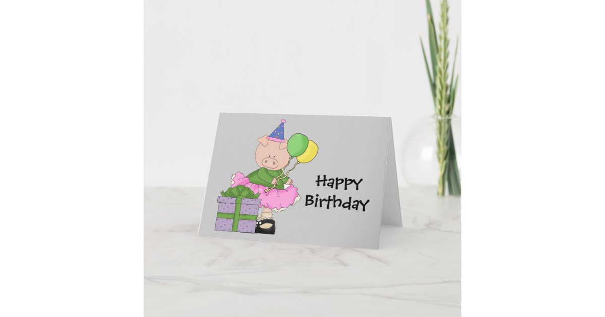 Happy Birthday Pig Card | Zazzle