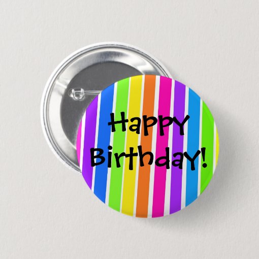 Happy Birthday! Pinback Button | Zazzle